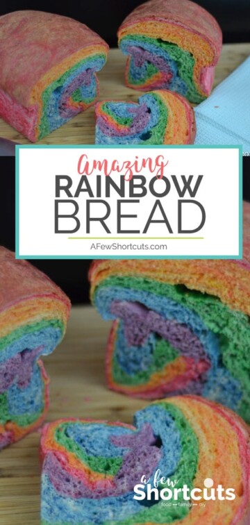 Colorful Rainbow Bread Recipe - A Few Shortcuts