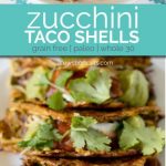 Zucchini Taco Shells - A Few Shortcuts