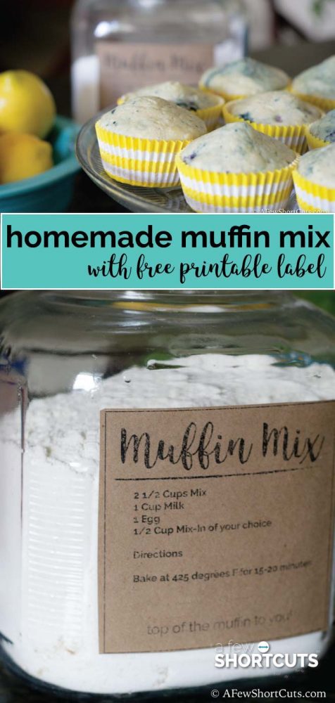 Homemade Muffin Mix & Free Printable Label - A Few Shortcuts