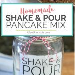 Homemade Shake and Pour Pancake Mix Recipe - A Few Shortcuts