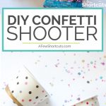 DIY Confetti Shooter - Use Pom Poms or Marshmallows Too! - A Few Shortcuts