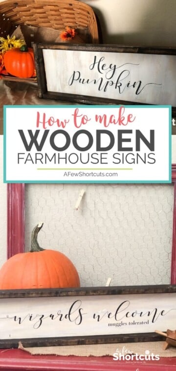 How to Make Custom Wooden Farmhouse Signs - A Few Shortcuts
