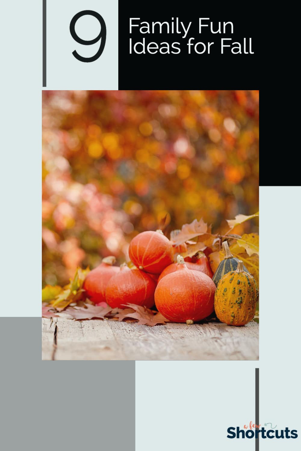 9 Affordable Family Fun Ideas for Fall - A Few Shortcuts